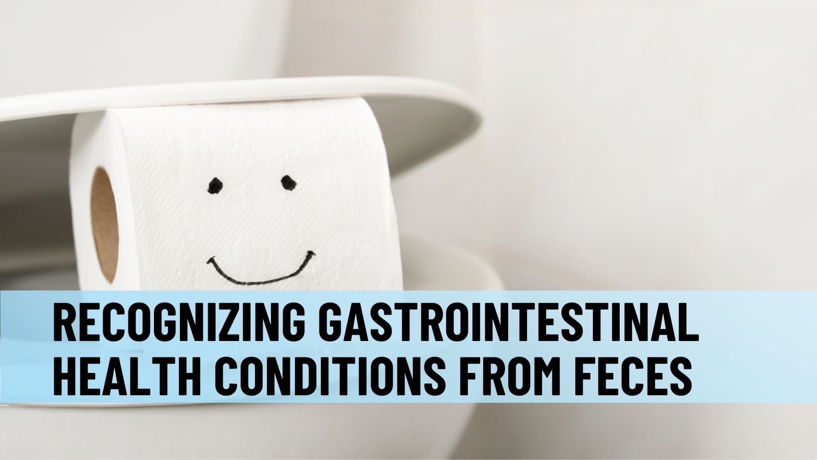 RECOGNIZING GASTROINTESTINAL HEALTH CONDITIONS FROM FECES - ISDE